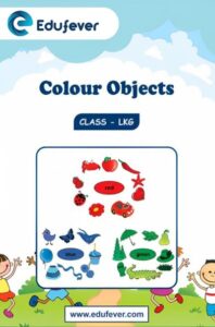 Class LKG - Colour Objects LKG Worksheets in PDF For Kindergarten