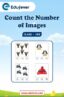Class UKG - Count the Number of Image Worksheet in PDF - Kindergarten