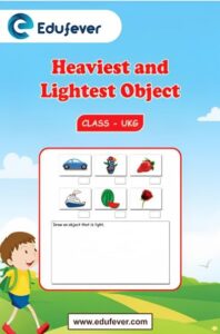 Class UKG - Heaviest & Lightest Object Worksheet in PDF For Kindergarten