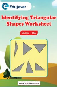 Identifying Triangular Shapes LKG Worksheets in PDF For Kindergarten