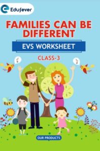 CBSE Class 3 EVS Families Can Be Different Worksheet with Solutions