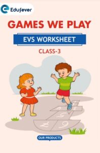 CBSE Class 3 EVS Games We Play Worksheet with Solutions