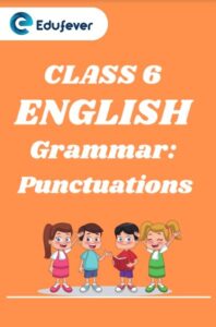 CBSE Class 6 English Grammar Punctuations Worksheets