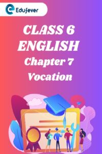 Class 6 Vocation Questions and Answers