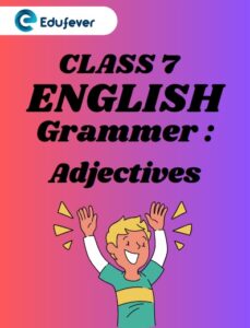 CBSE Class 7 English Grammar Adjectives Worksheets