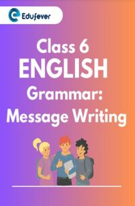 CBSE Class 6 English Message Writing