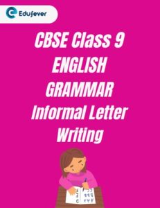 CBSE Class 9 English Informal Letter Writing PDF