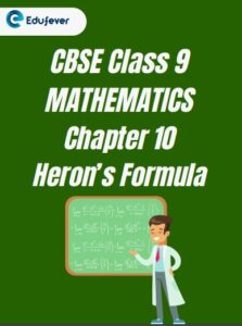 Class 9 Maths Chapter 10 Heron’s Formula Worksheet
