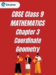Class 9 Maths Chapter 3 Coordinate Geometry Worksheet